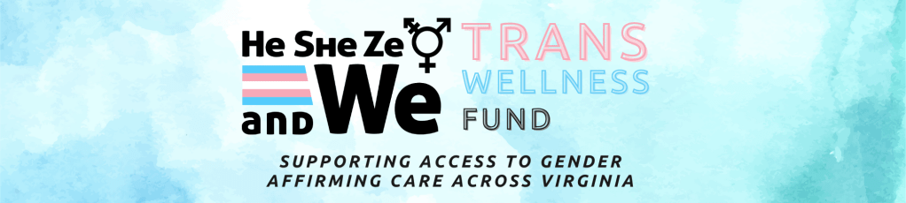 Trans Wellness Fund: Apply - HSZ&W